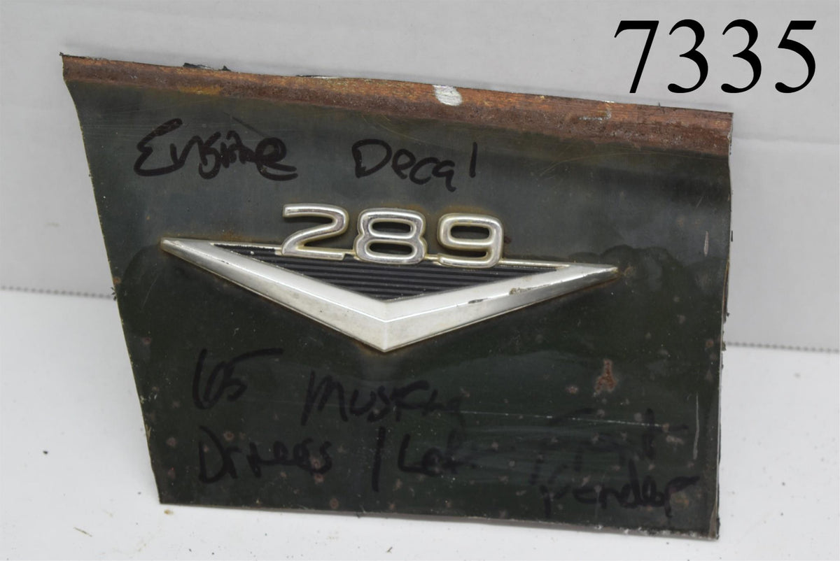 65 66 MUSTANG Original oem FORD 289 FENDER EMBLEMS left driver– FatMan ...
